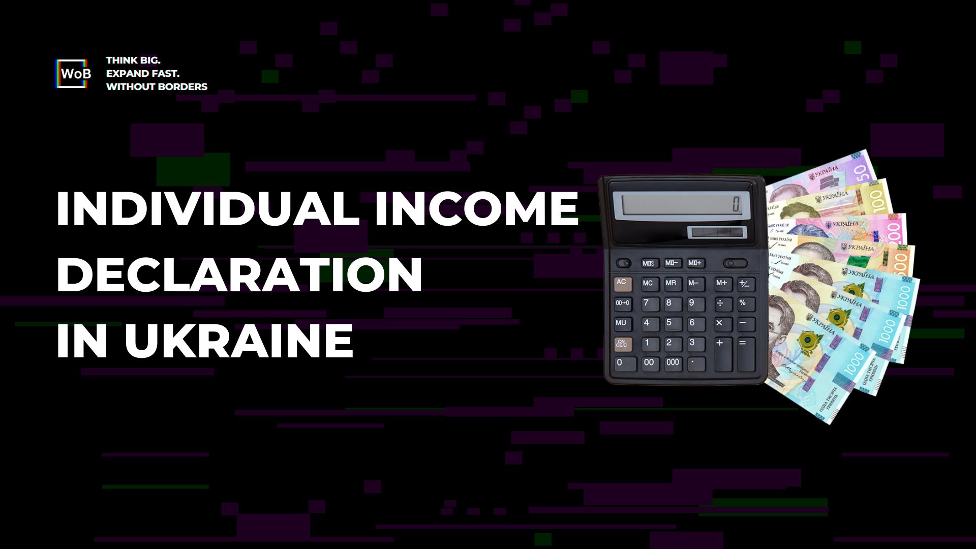 Income Declaration Filing in Ukraine | WoBorders